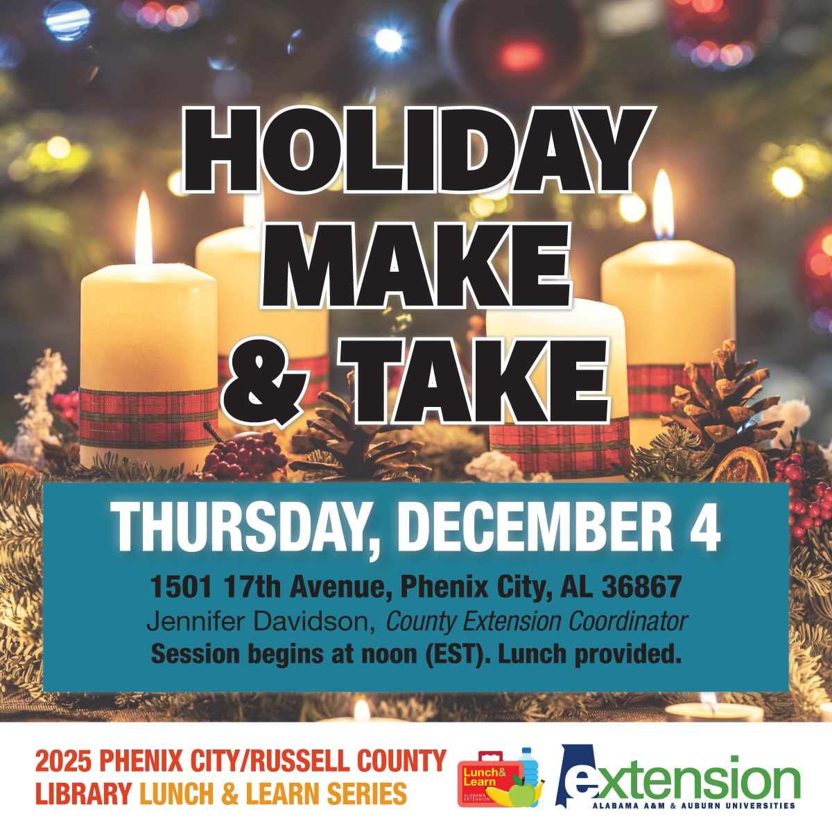 December 2025 Lunch and Learn: Holiday Make & Take – Phenix City-Russell County Library